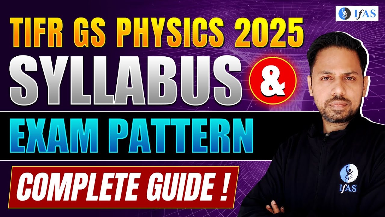 TIFR GS Physics 2025 Syllabus & Exam Pattern - Complete Guide! - YouTube