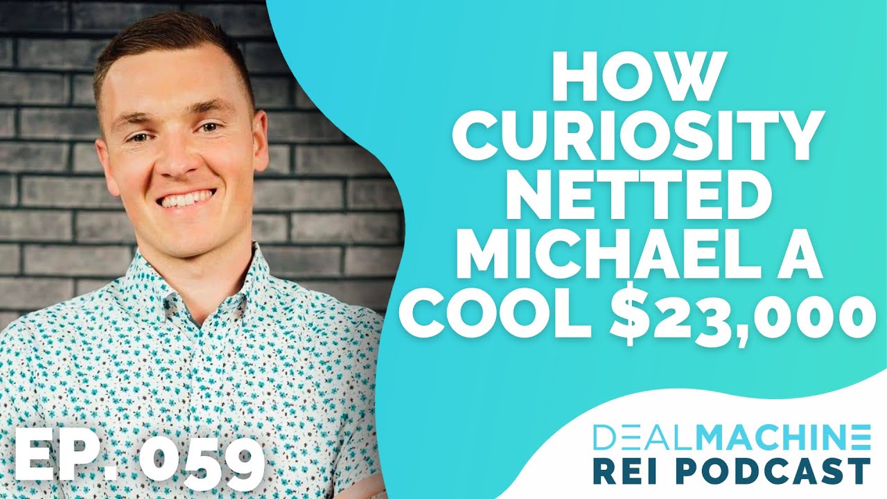 How Curiosity Netted Michael a Cool $23,000 | 059 - YouTube