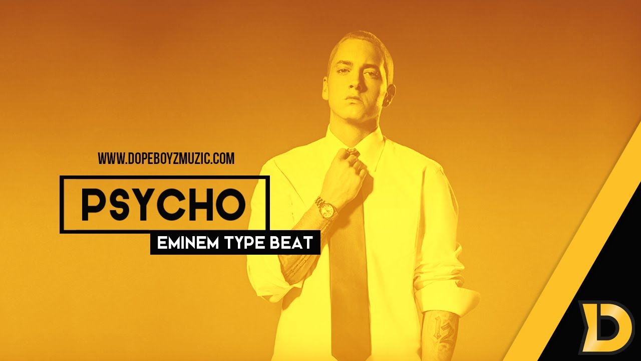 Eminem Type Beat 2020 "PSYCHO" Dark Rap Instrumental by DopeBoyzMuzic ...