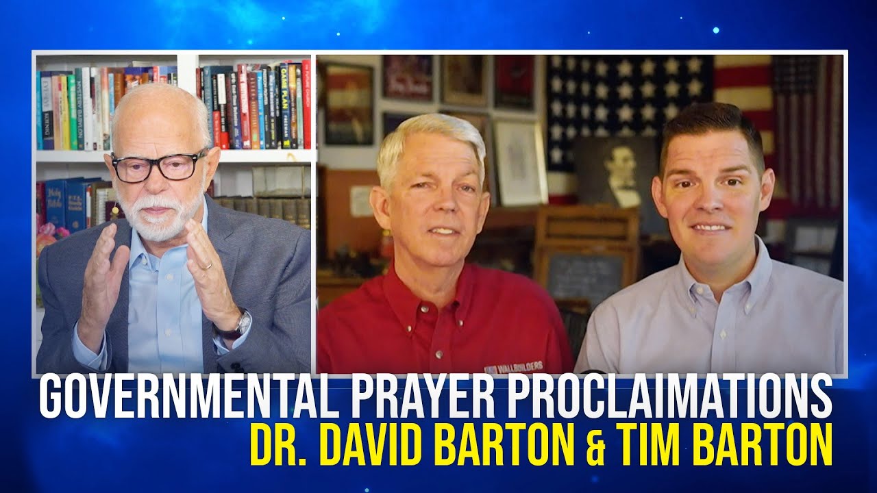 Governmental Prayer Proclaimations - Dr. David Barton & Tim Barton ...
