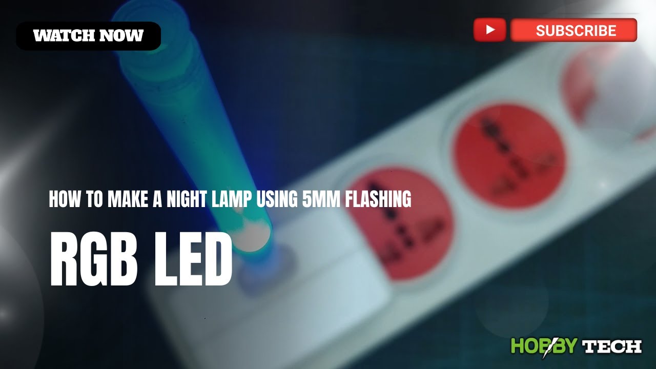 How to make a night lamp using flashing RGB LED light/Hobby tech ...