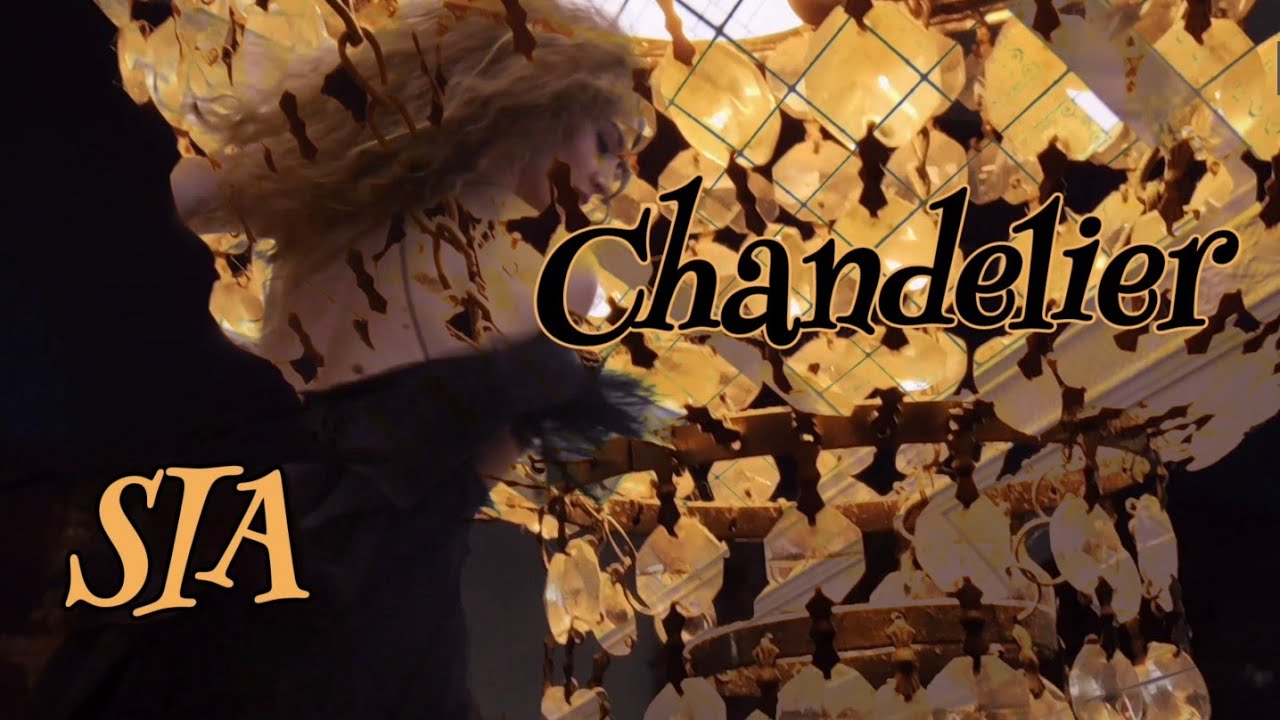 Chandelier - Sia / Music Video with lyrics #sia - YouTube
