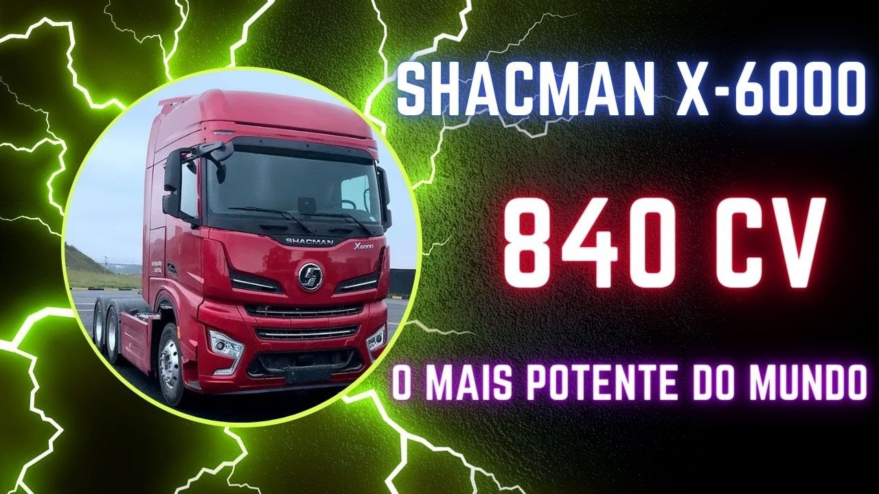Shacman X 6000 com 840 CV - YouTube
