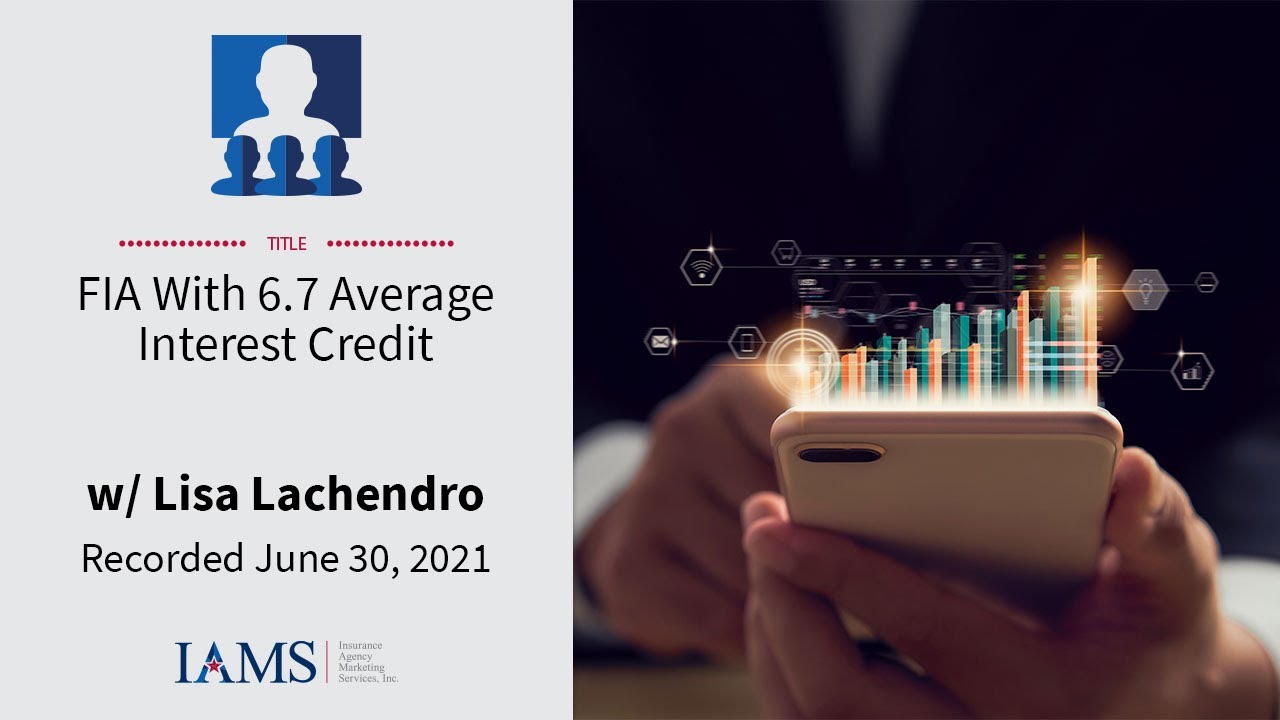 FIA With 6.7 Average Interest Credit - YouTube