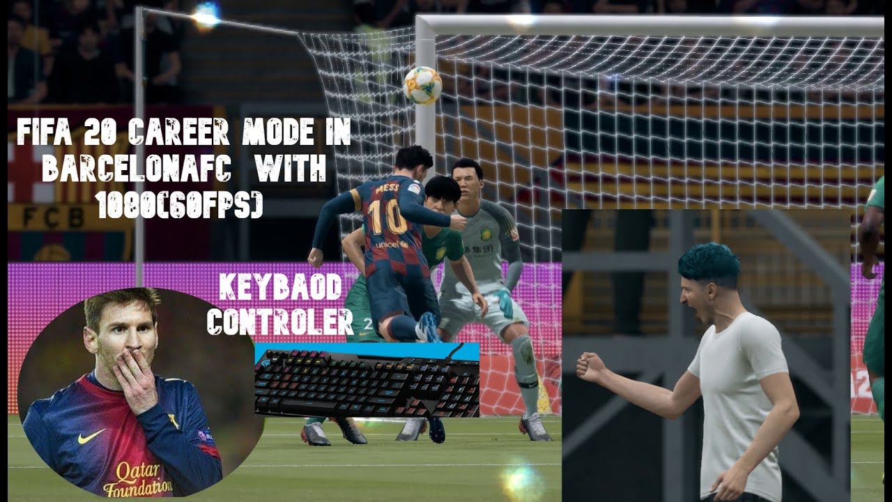 FIFA 20 (keyboard controler)career mode in BarcelonaFC with 1080(60fps ...