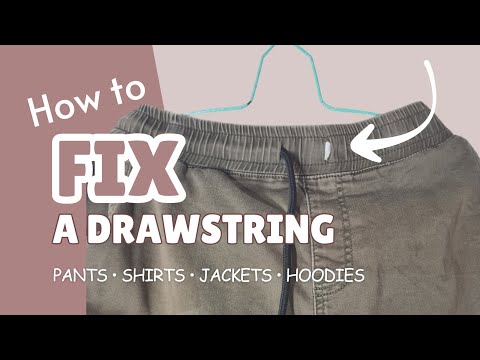 How To Recover Your Drawstring From Waistband