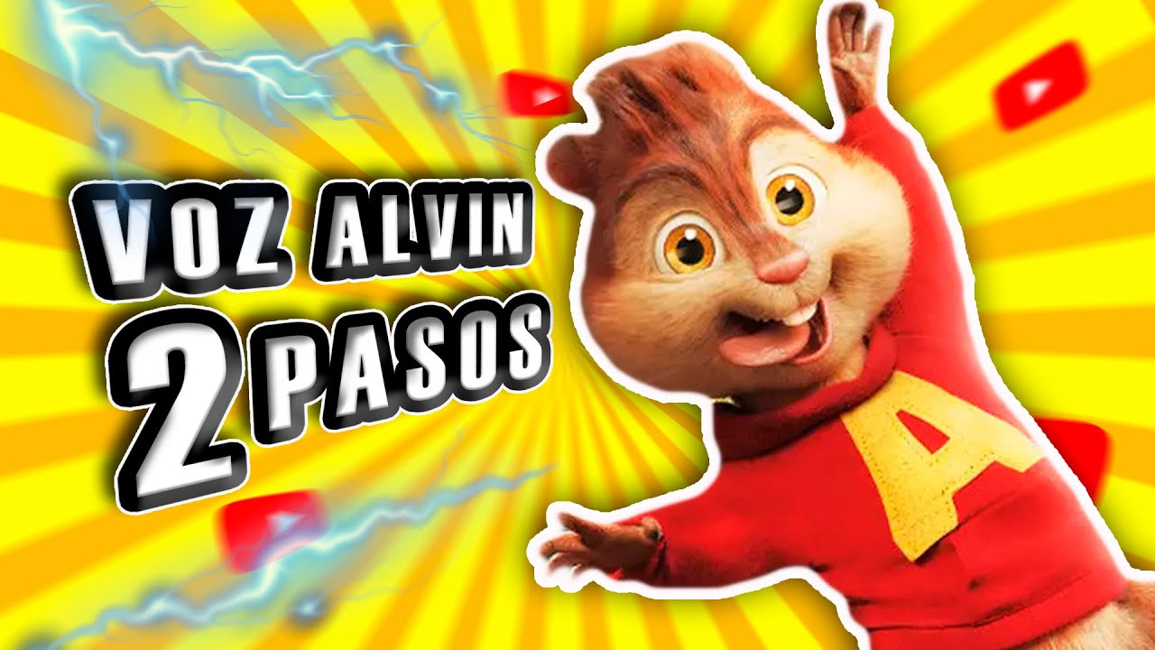 Como hacer la voz de ALVIN de ALVIN Y LAS ARDILLAS con 2 sencillos ...