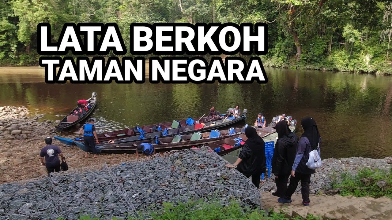 Part 4: Day 3 - Boat trip to Lata Berkoh, Taman Negara | Santuari Kelah ...