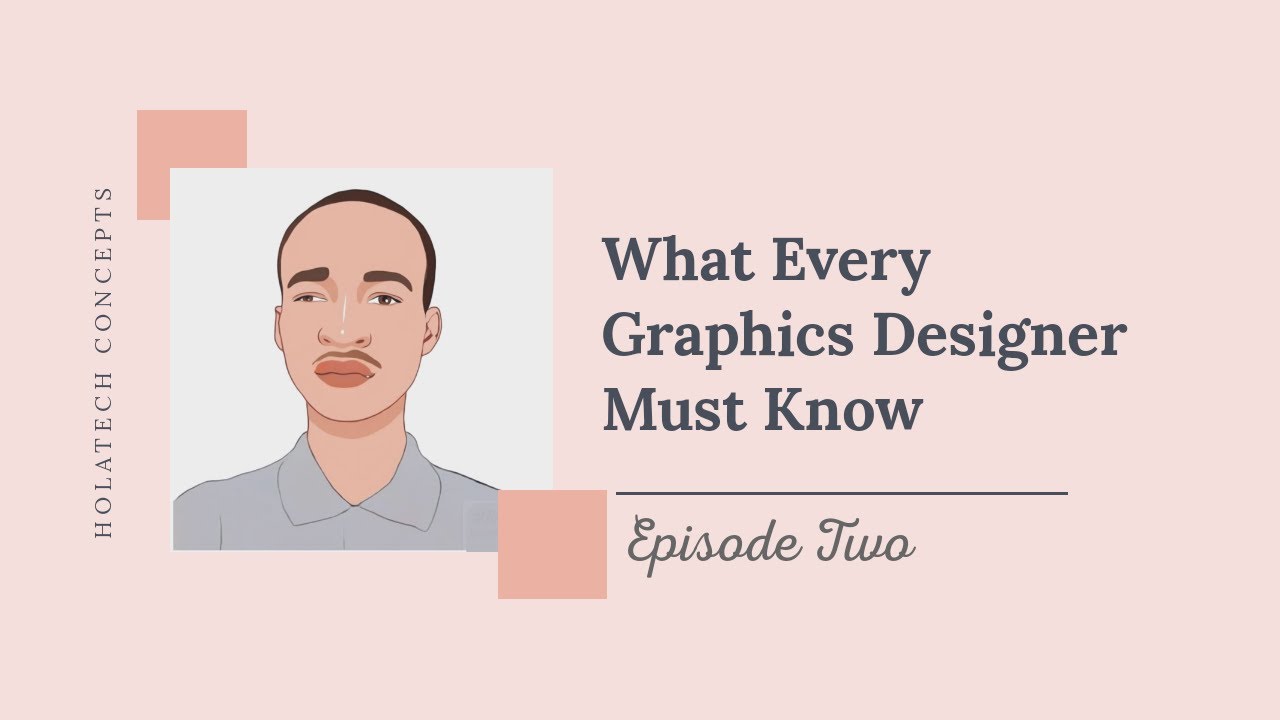 What Every Graphics Designer should know Ep02 - YouTube