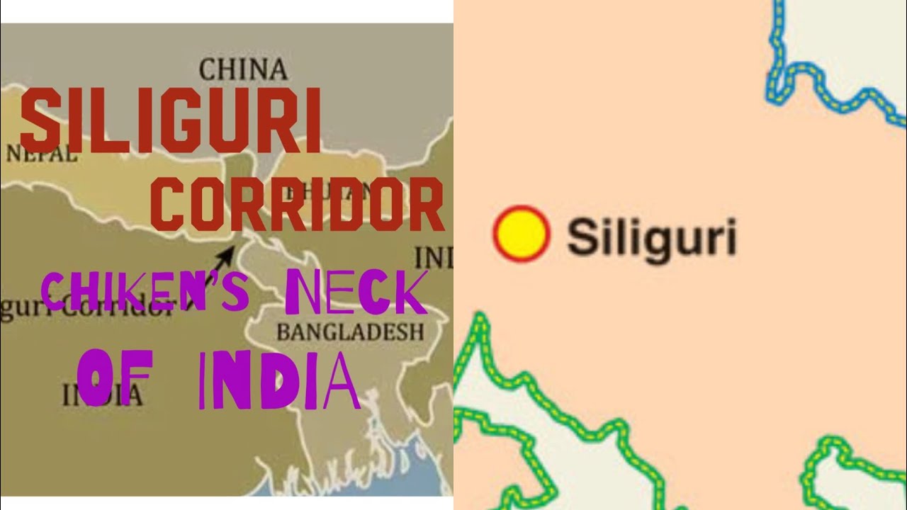 Siliguri corridor#Chiken’sNeck of India Importance of this corridor in ...