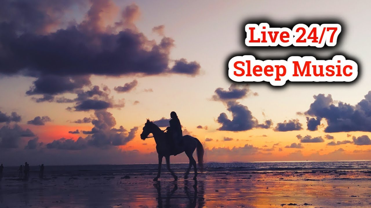 Sleeping Music Live 24/7 | Sleep With Pleasant Music | Relaxation Music ...