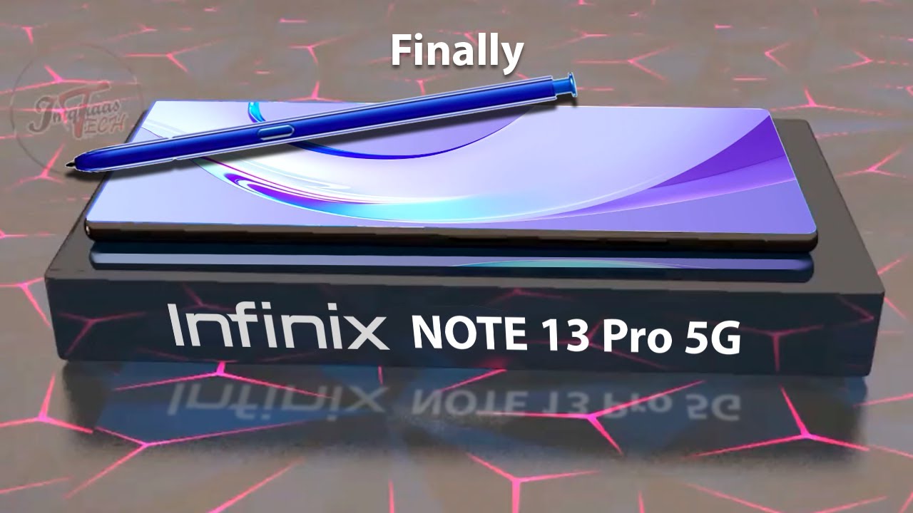 Infinix Note 13 Pro 5G First Look With 108Mp Camera and New features ...