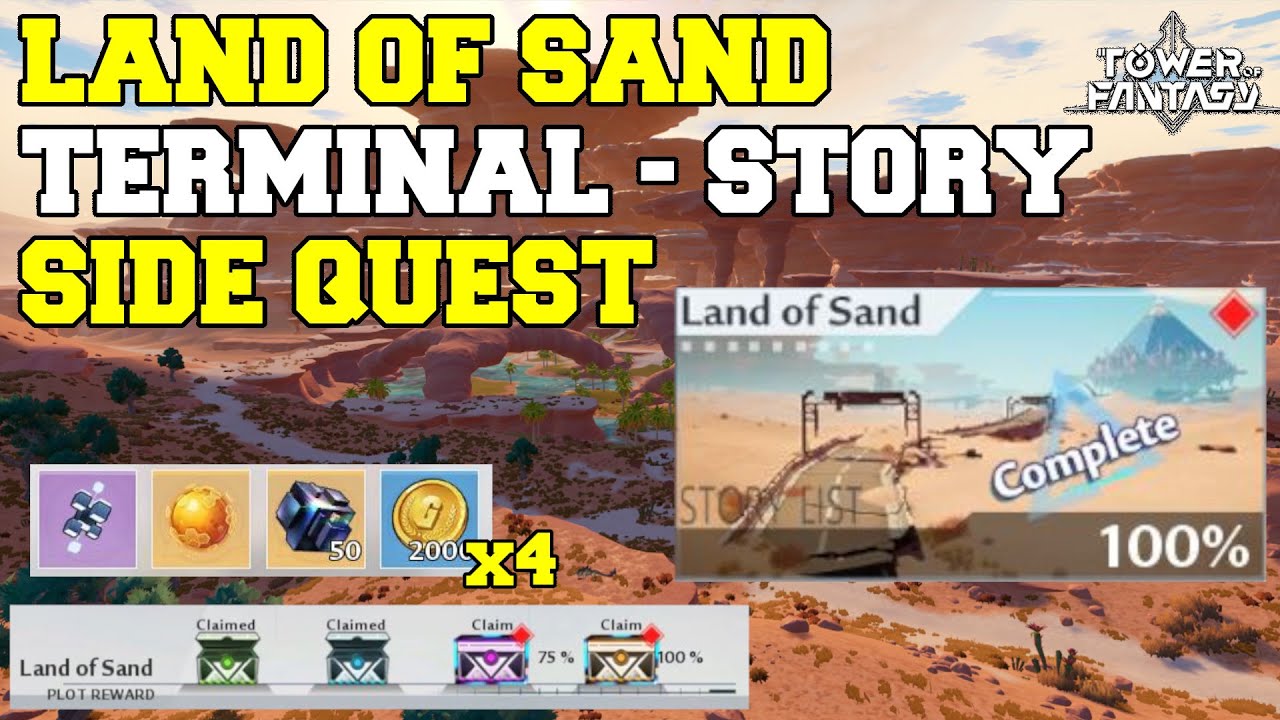 Tower of Fantasy Land of Sand [Terminal] Story Side Quest | Complete ...