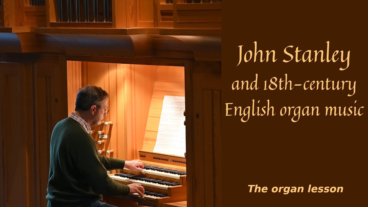 John Stanley op 7 no 2, op 7 no 3; 18th century English organ - YouTube