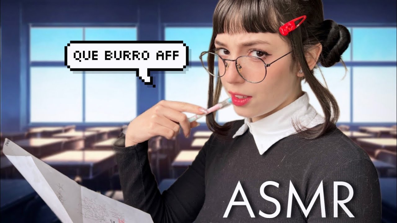 ASMR VOCÊ É BURRO MAS A ALUNA INTELIGENTE É SUA DUPLA 📚📝 - YouTube