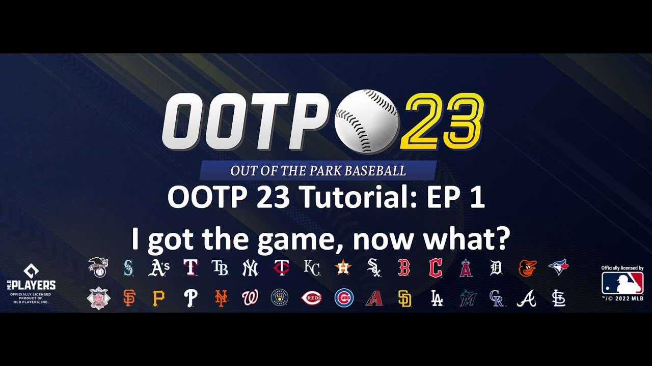 OOTP 23 Tutorial - EP 1 - I got the game, now what?! - YouTube