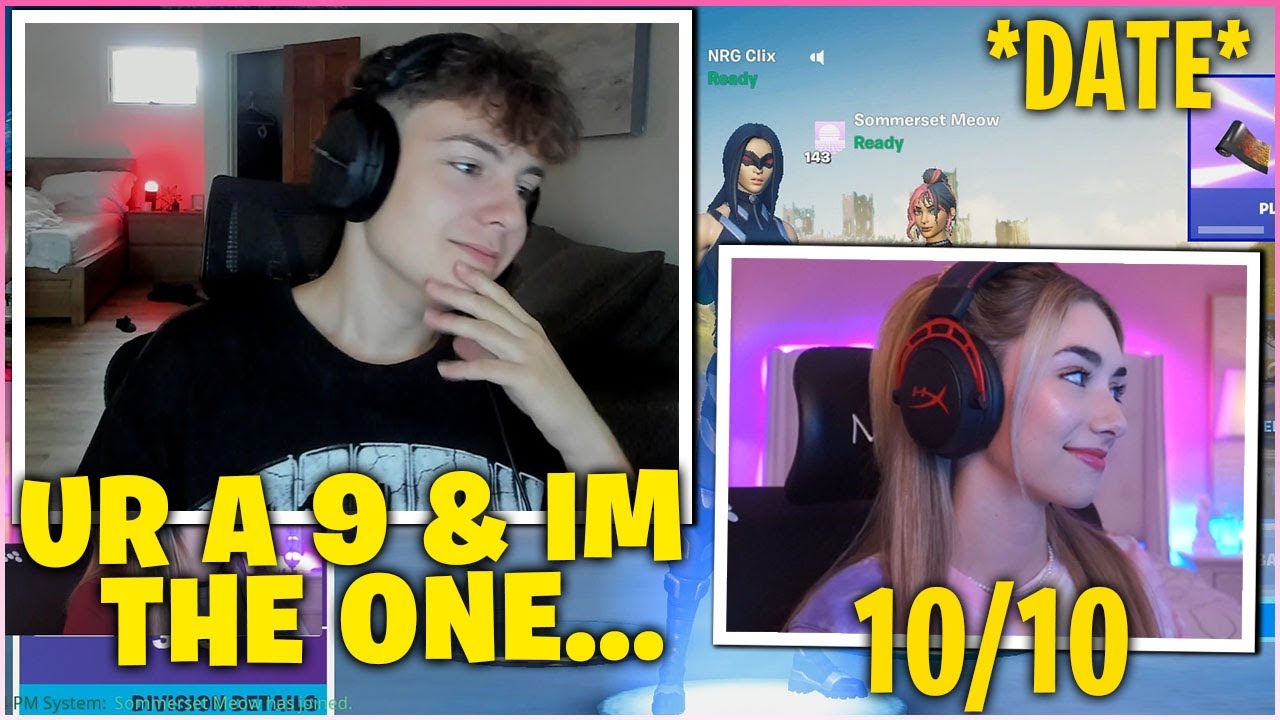 CLIX Asks SOMMERSET To RATE Him On Live Stream After FIRST IRL DATE ...