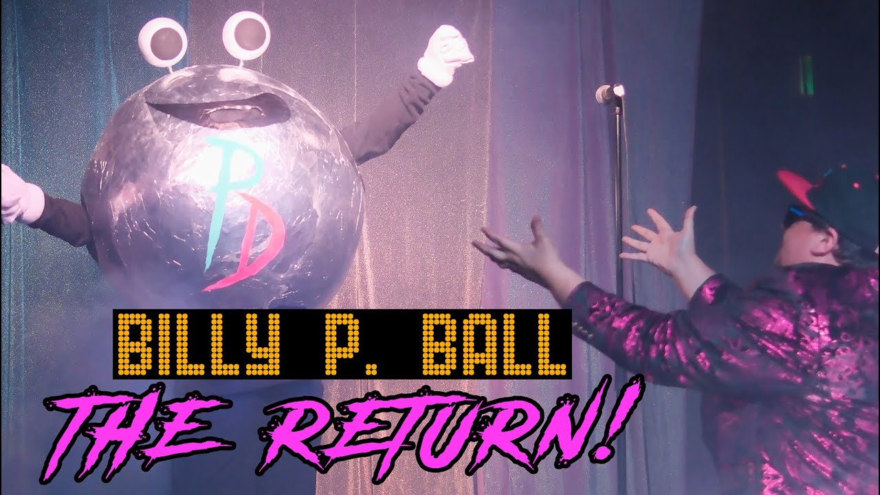 The return of BILLY P. BALL! - YouTube