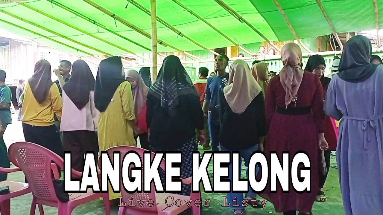 Lagu Wakatobi Terbaru 2023 • Langke Kelong Versi Mantul • Live Cover ...