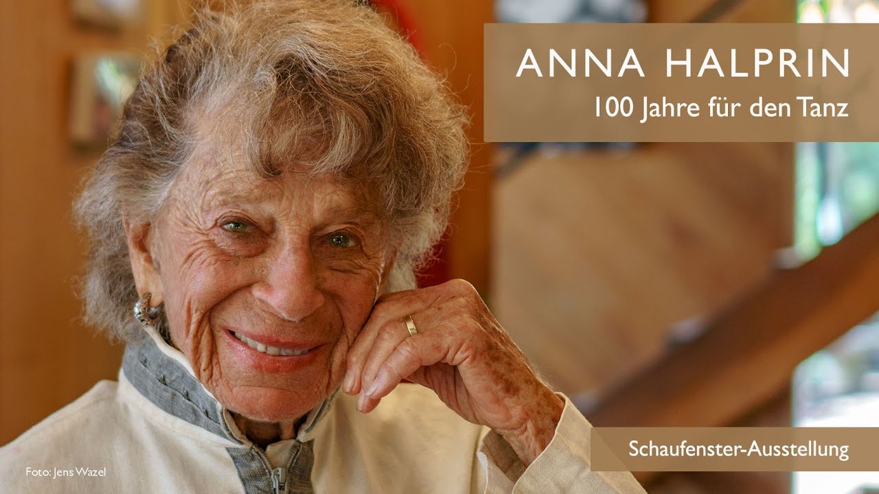 Anna Halprin - 100 Jahre für den Tanz - YouTube