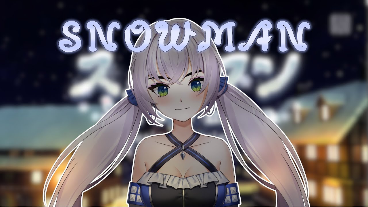 【Reisa Forte】 Snowman スノーマン (halyosy) - YouTube