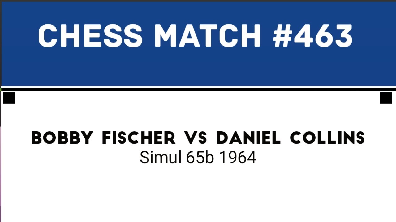 Bobby Fischer vs Daniel Collins • Simul 65b 1964 - YouTube