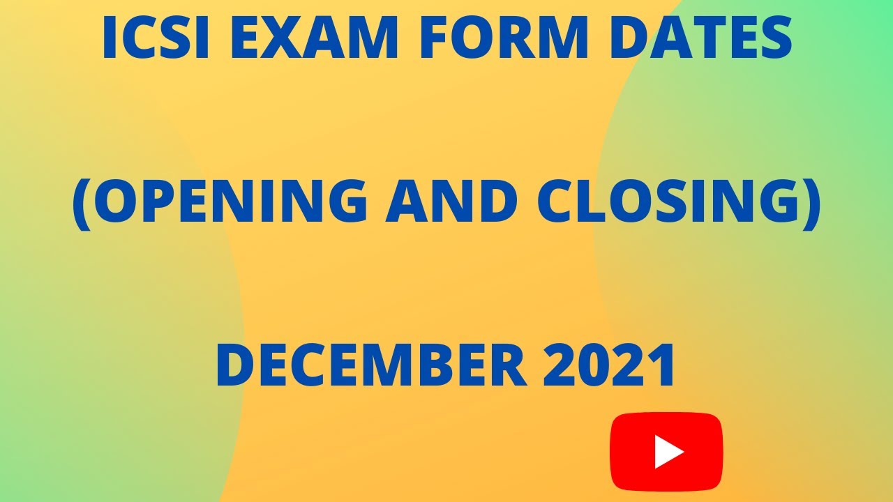 ICSI EXAM FORM DATE - DECEMBER 2021-#CSEXAMFORM- CHECK DECSRIPTION BOX ...