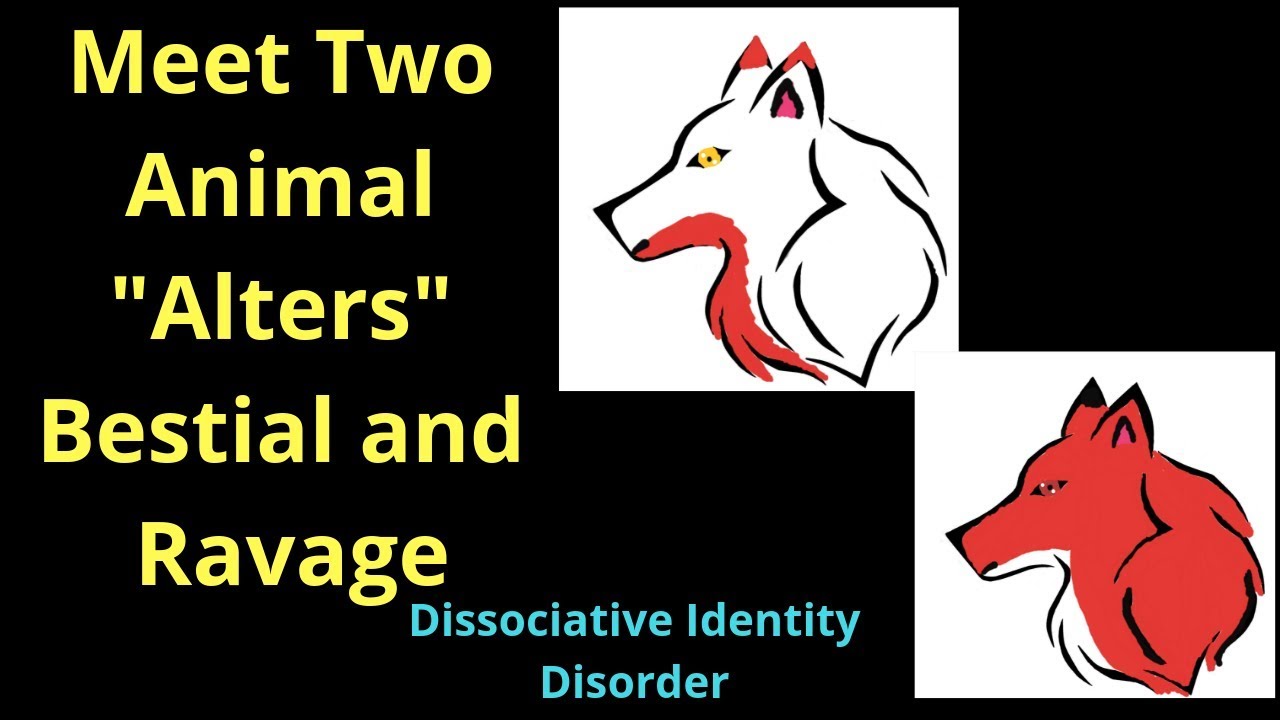 Meet Two Animal "Alters" Bestial and Ravage Dissociative Identity ...