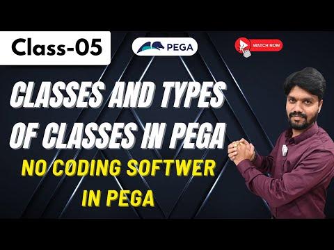 Pega Class 05 | Classes and Types of Classes in Pega | Must Learning Code Software In Pega - YouTube