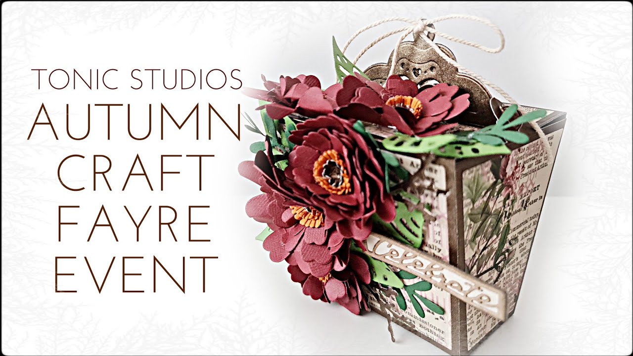 Tonic Studios Autumn Craft Fayre Event | Gift Box Tutorial - YouTube