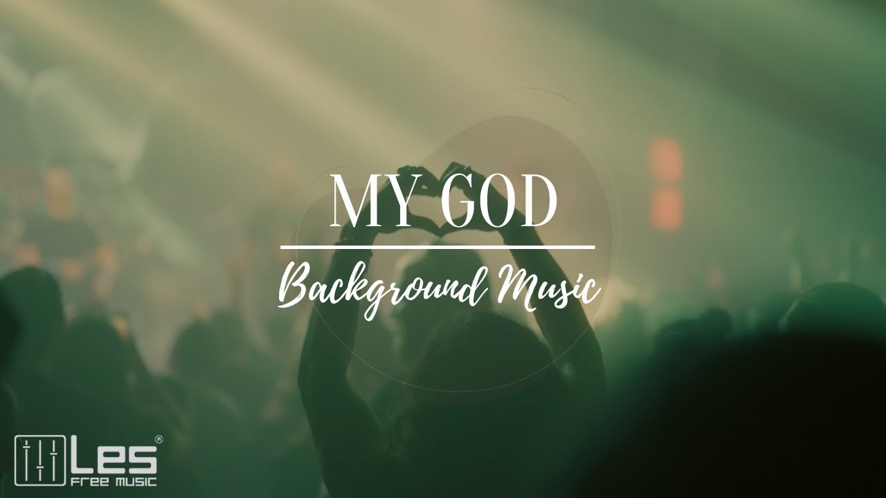 My God : Christian World Emotional Meditative Background Music - YouTube