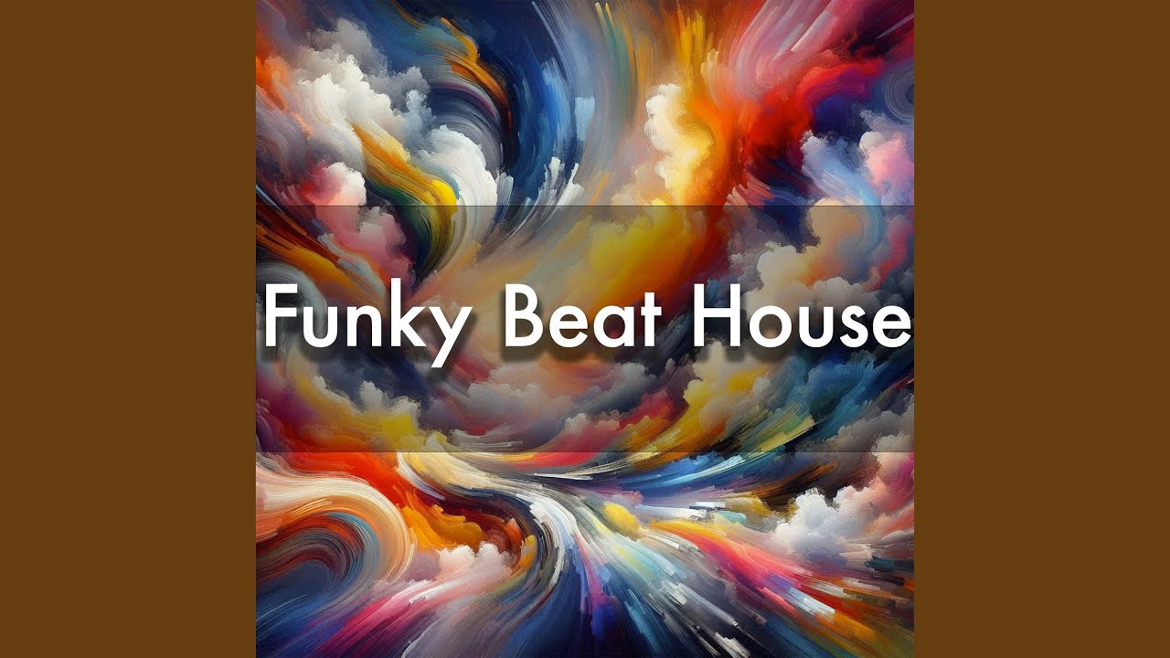 Funky Beat House - YouTube