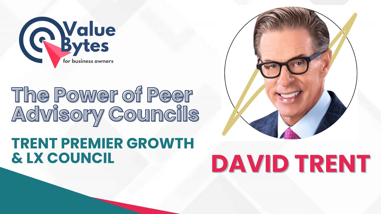 The Power of Peer Advisory Councils: Trent Premier Growth & LX Council ...