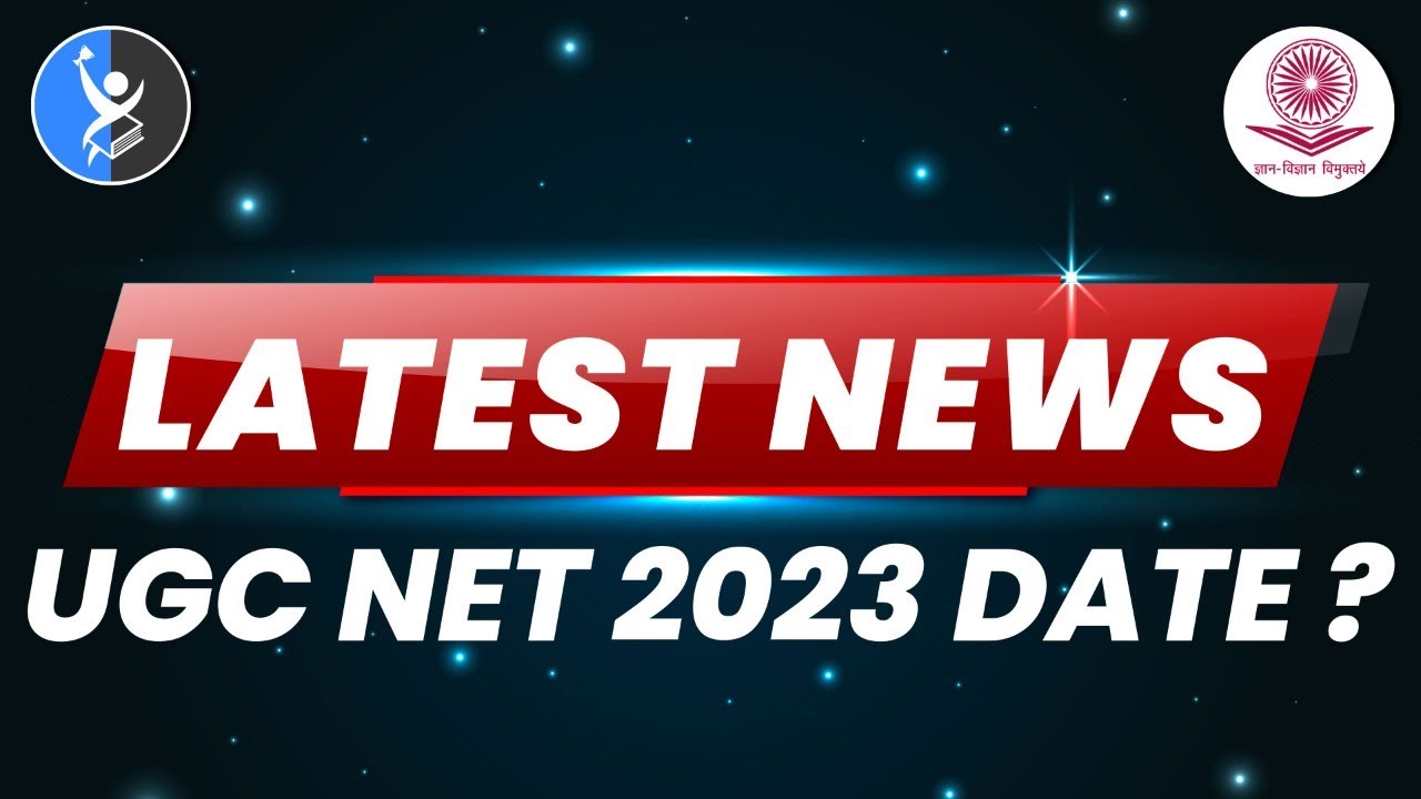 UGC NET Notification 2023: Get All the Details About the exam - YouTube