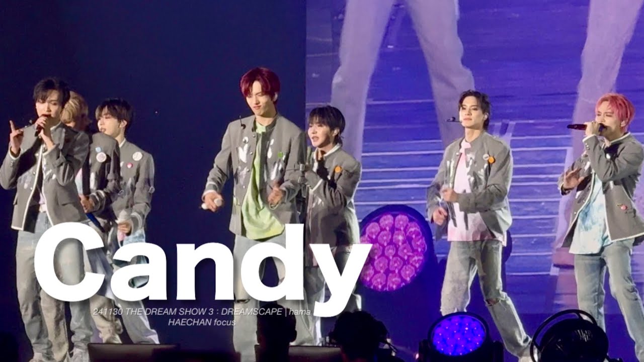 [4K] Candy / haechan focus | 241130 THE DREAM SHOW 3：DREAMSCAPE ...