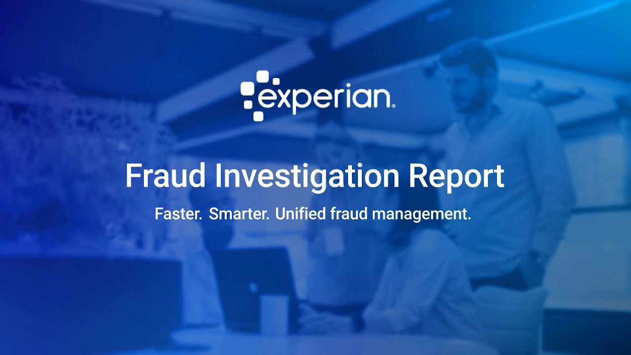 Revolutionize Fraud Detection with Experian's Fraud Investigation ...
