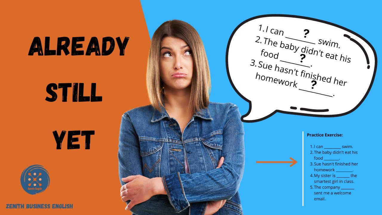 ALREADY, STILL, and YET- Basic English Grammar with Exercises - YouTube