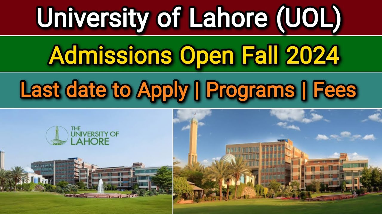 UOL::The University of Lahore | Admissions Open Fall 2024 | Last date ...
