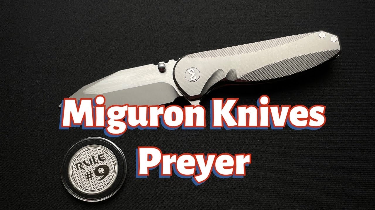 Miguron Knives Preyer Knife Review - YouTube