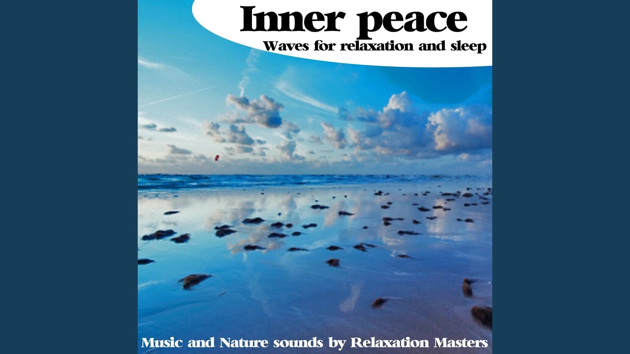 Inner Peace : Waves for Relaxation and Peace - YouTube
