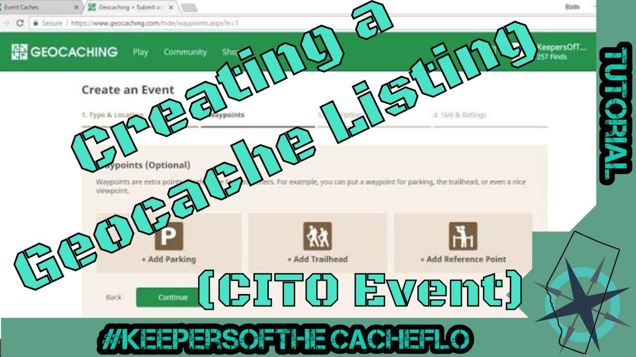 Tutorial Creating an [CITO] Event Geocache with #KeepersOfTheCacheFlo ...