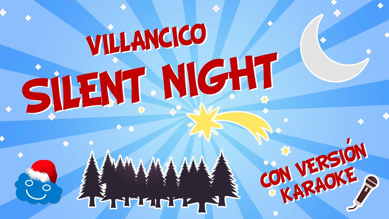 ¡VILLANCICO PARA CANTAR! 🎄🎤 SILENT NIGHT | Vídeos Educativos para niños ...