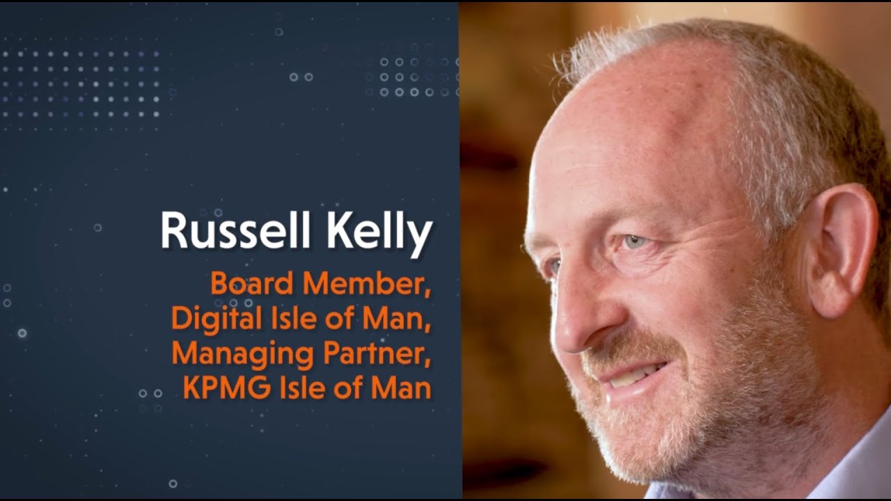 In conversation with: Russel Kelly, Digital Isle of Man Board Member ...