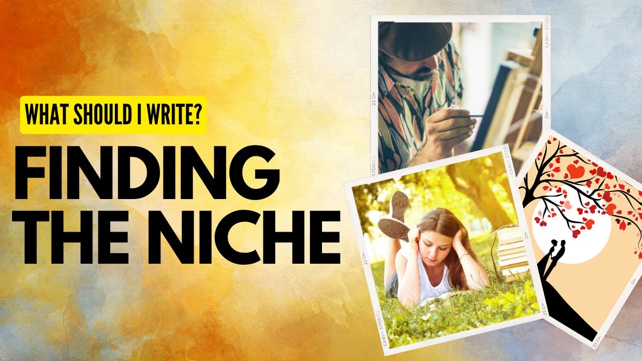 008 - What should I write about?- Finding Your Niche - YouTube
