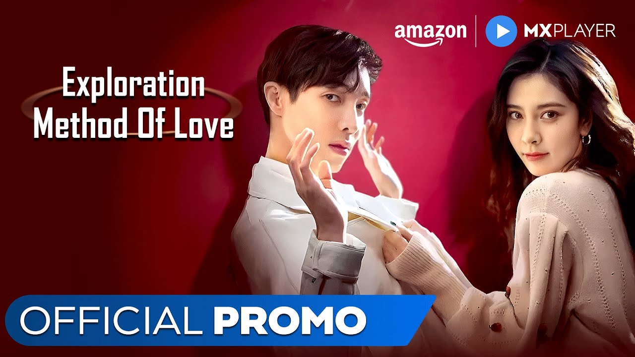 Exploration Method Of Love - Official Promo | Mandarin Drama In Hindi ...