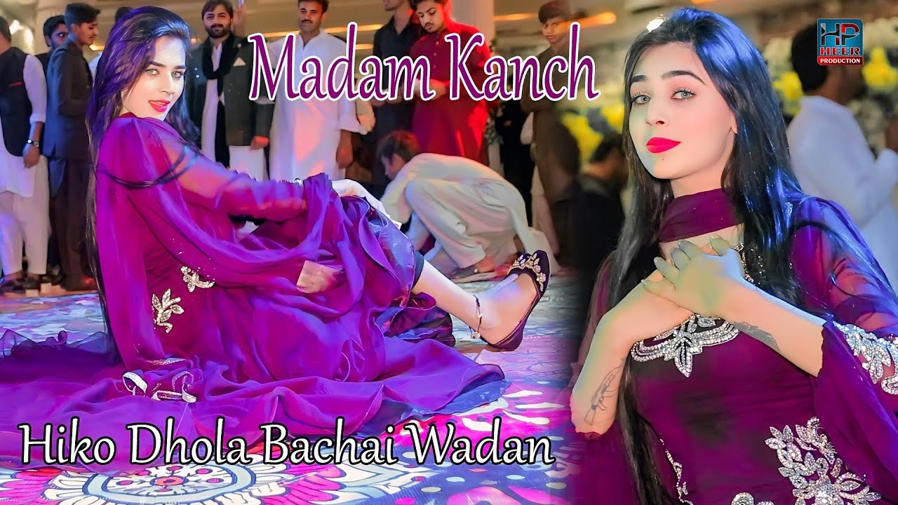 Hiko Dhola Bachai Wadan , Madam Kanch New Dance 2026 , Heer Production ...
