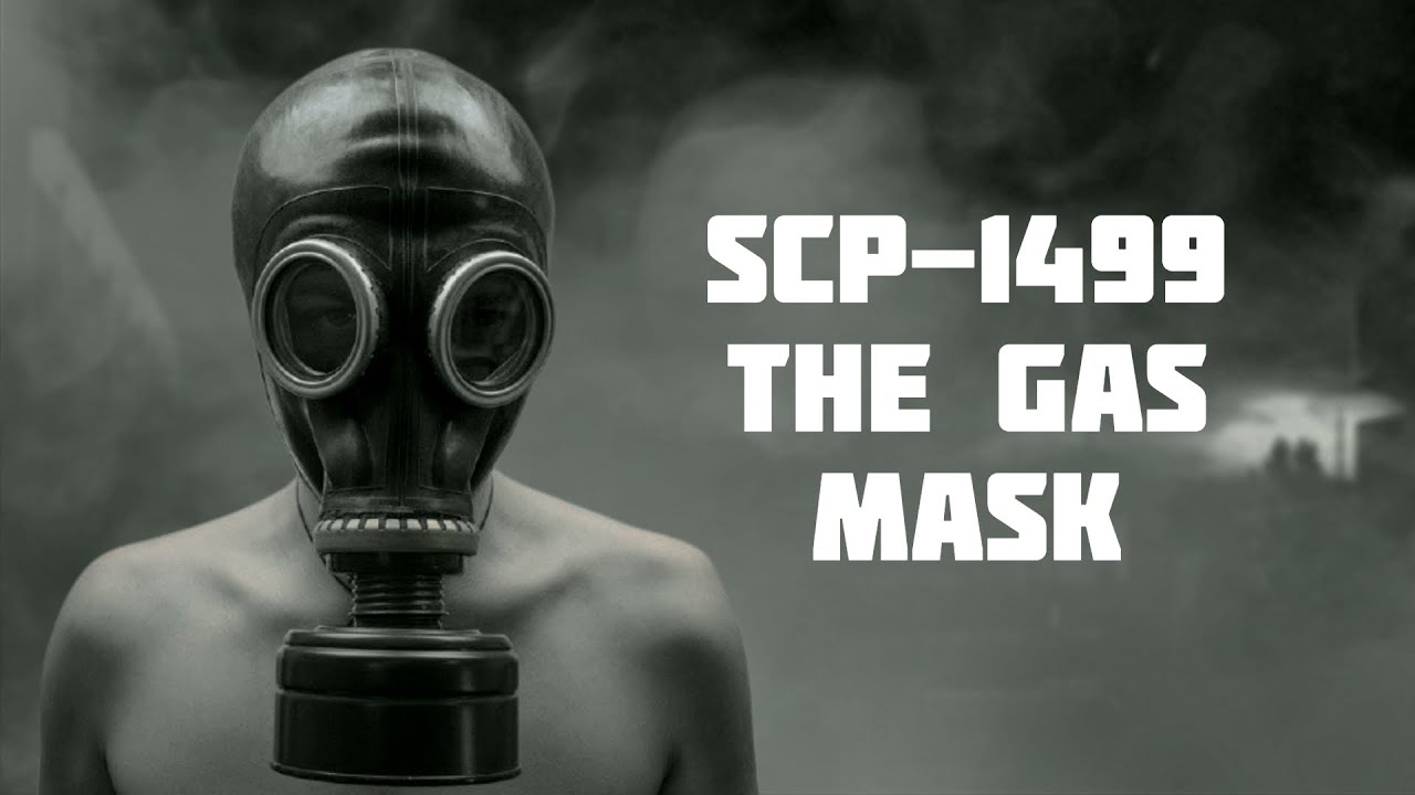 SCP Documentaries - SCP-1499 "The Gas Mask" - YouTube
