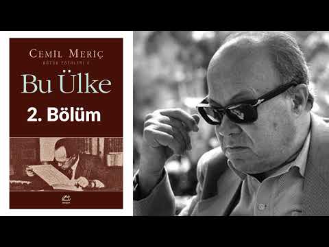 Bu Ülke | Cemil Meriç | Sesli Kitap, 2  Bölüm