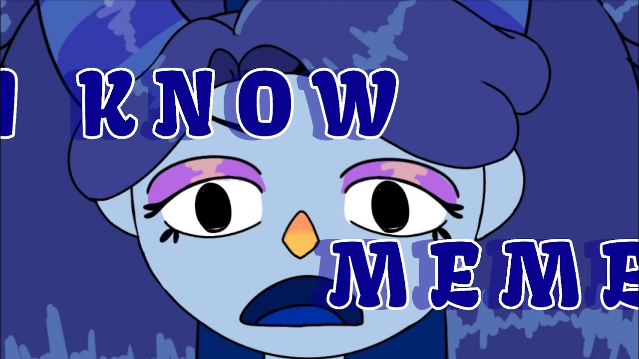 I KNOW// Meme// Ft: Franny Joyful// Welcome Home// - YouTube