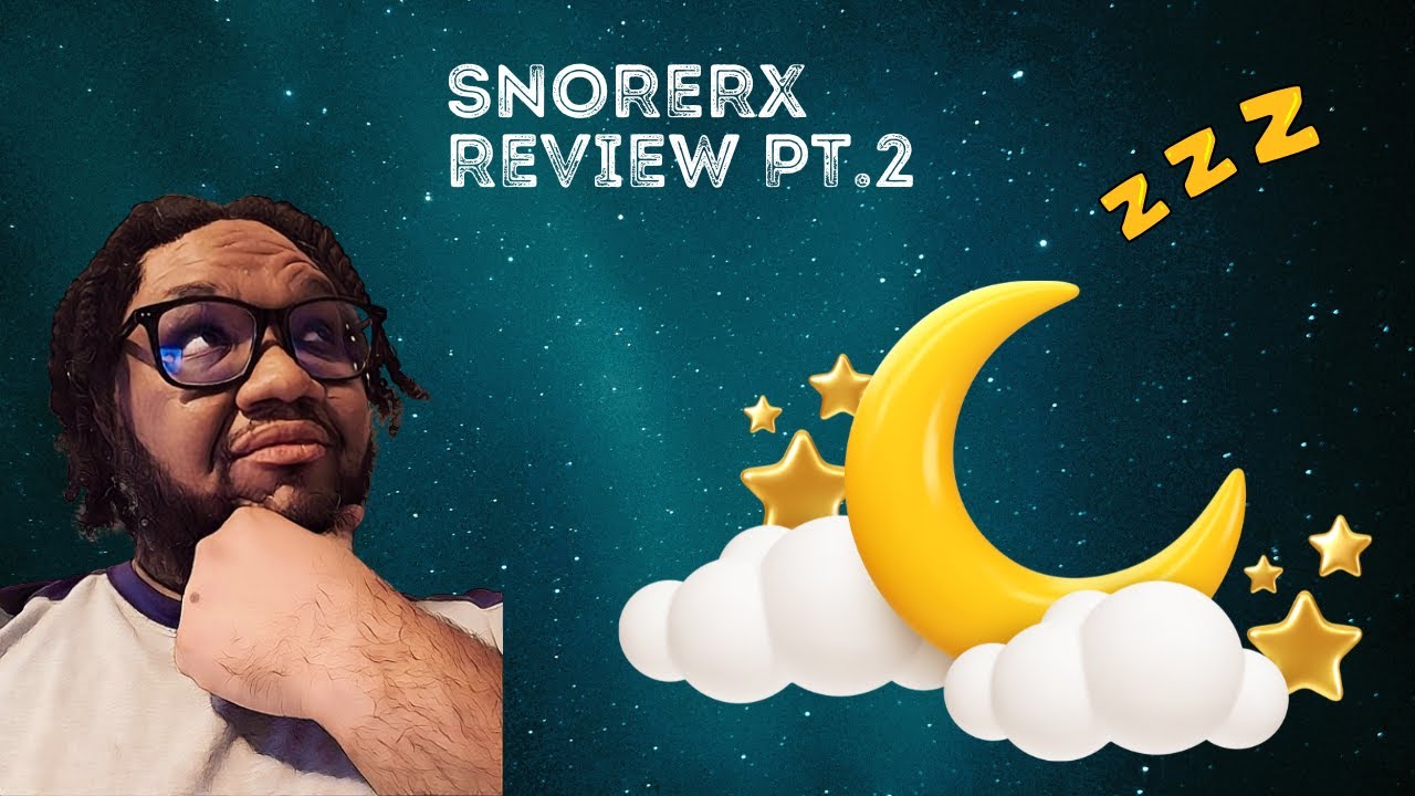 SnoreRX review part 2 - YouTube